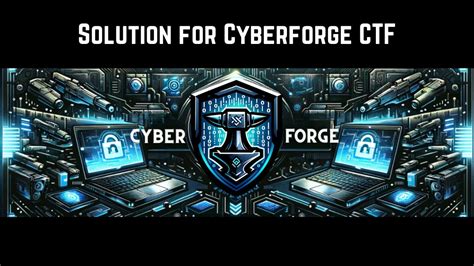 Cyberforge Ctf Machine Solution YouTube