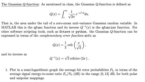 Solved The Gaussian Q Function As Mentioned In Class The