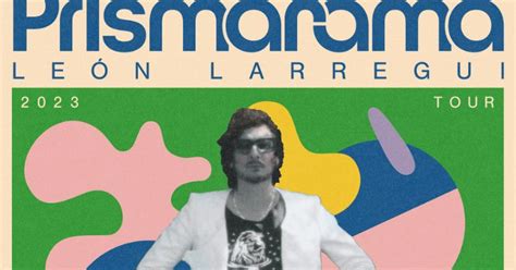 León Larregui en Guadalajara boletos y fechas Prismarama Tour