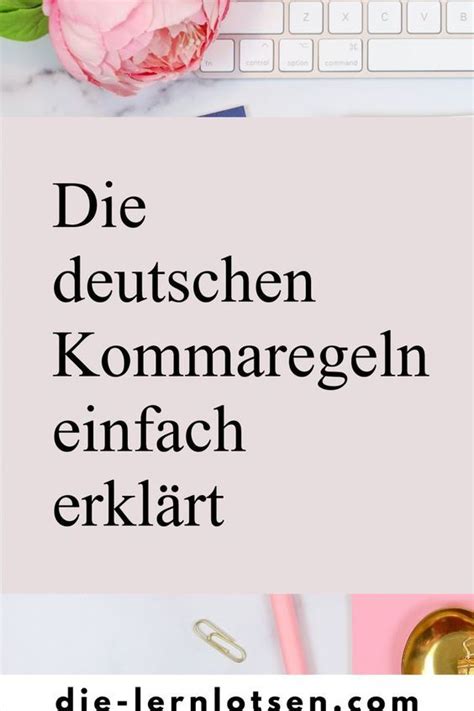 Kommaregeln: Kommas setzen wie ein Profi | Easy learning, Helpful hints ...