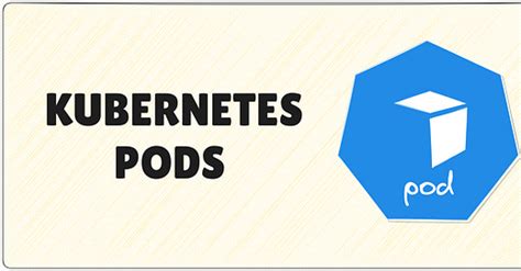 Understanding Kubernetes Pods The Building Blocks Of Kubernetes