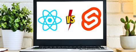 Choosing Between Svelte And React In 2025 An In Depth Comparison Guide