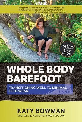 Must Read Books For The Barefoot Shoe Enthusiast Barefoot Universe