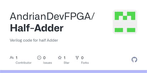 Github Andriandevfpgahalf Adder Verilog Code For Half Adder