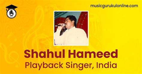 Shahul Hameed Playback Singer India Music Gurukul Online Goln