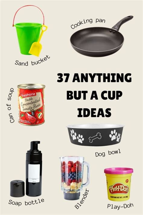 37 Hilarious Anything But A Cup Ideas To Recreate Right Now