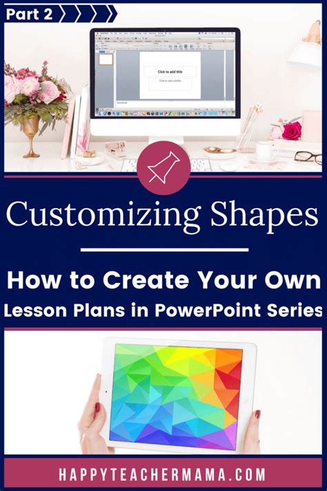 How To Customize Shapes In PowerPoint Happy Teacher Mama