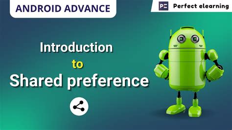 Shared Preference Android Advance Android App Development Perfect