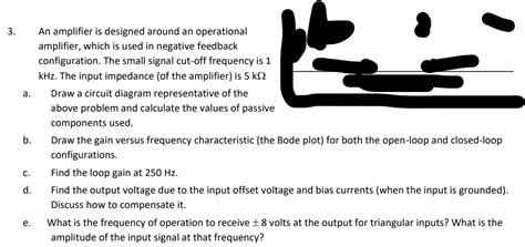 Solved An Amplifier Is Designed Around An Chegg Com