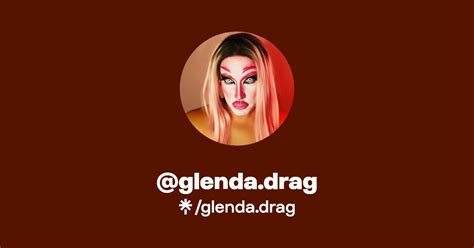 Glendadrag Find Glendadrag Onlyfans Linktree