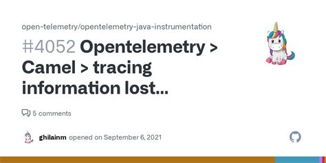 Opentelemetry Camel Tracing Information Lost Between Incoming And Outgoing Message