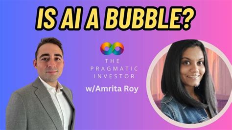 E35 Wamrita Roy Is Ai A Bubble Amrita Roy