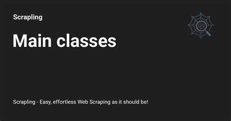 Main Classes Scrapling