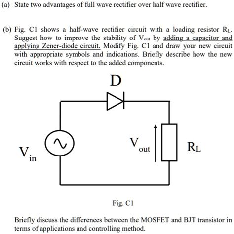 Solved A State Two Advantages Of A Full Wave Rectifier Over A Half