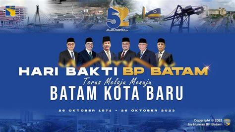 Hari Bakti BP Batam Ke 52 Komitmen Dalam Menjadikan Batam Kota Baru