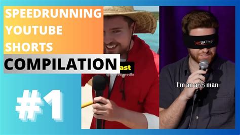 Speedrunning Youtube Shorts Compilation 1 Youtube