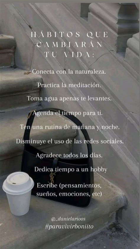 Mejora Tus Hábitos Consejos De Vida Motivación De Vida Propositos