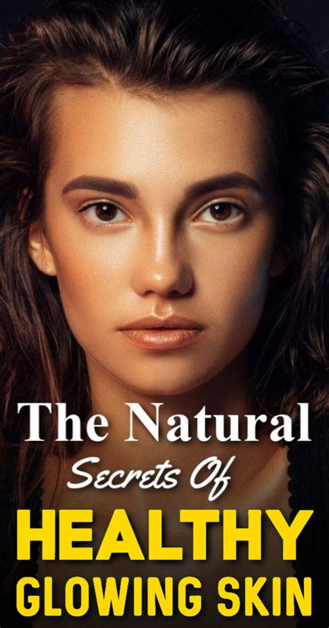 Secrets Of Natural Glowing Skin Healthy Lifestyle