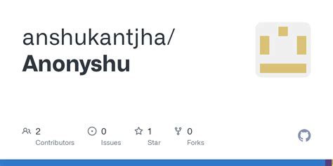 Releases Anshukantjha Anonyshu GitHub