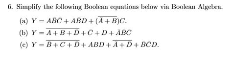 Solved Simplify The Following Boolean Equations Below Via