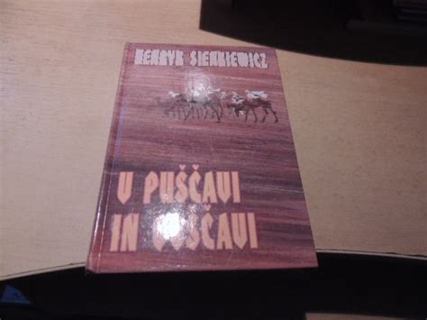 V PuŠČavi In GoŠČavi H Sienkiewicz Mladinska Knjiga 1994