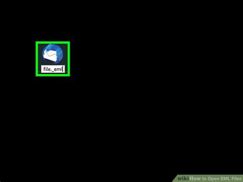 Ways To Open EML Files WikiHow
