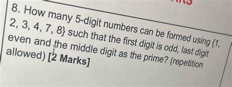 solved 8 how many 5 digit numbers can be formed using 1 2 3 4 7 8