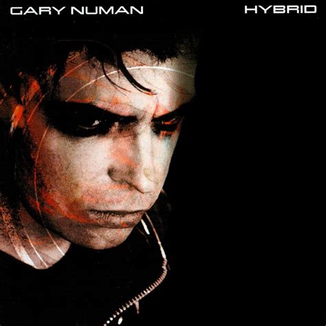 Gary Numan Hybrid Lyrics And Tracklist Genius