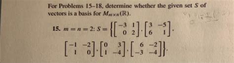 Solved For Problems Determine Whether The Given Set S Chegg