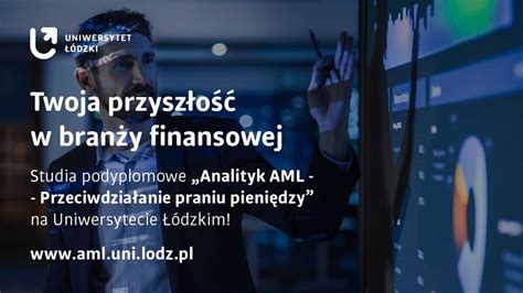 Nowy kierunek na Uniwersytecie Łódzkim Analitycy AML będą