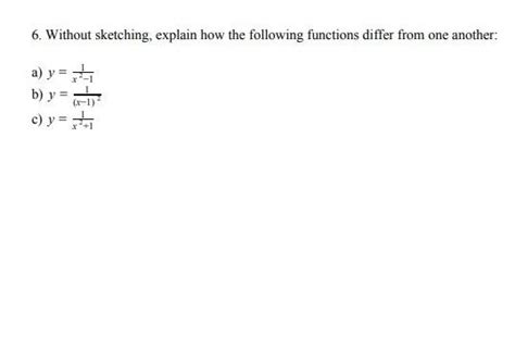 Solved Without Sketching Explain How The Following Chegg Com
