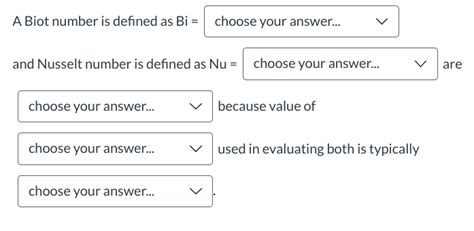 Solved A Biot Number Is Defined As Bi Choose Your Chegg Com
