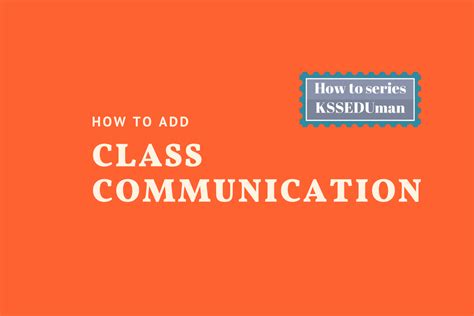 Class Communication Ktchost