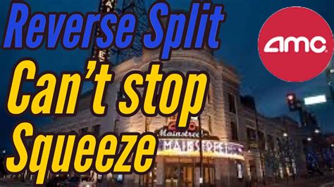 Why The AMC Reverse Stock Split Won T Stop The Short Squeeze YouTube