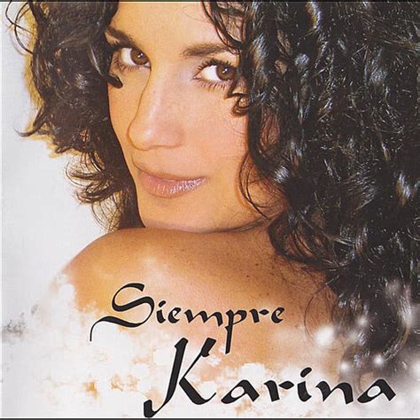 Karina música letras canciones discos Escuchar en Deezer