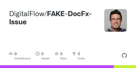 GitHub DigitalFlow FAKE DocFx Issue