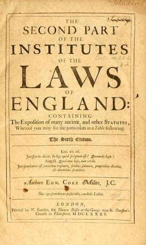 The Second Part Of The Institutes Of The Laws Of England By Sir Edward