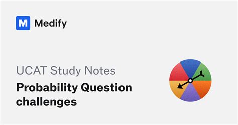 Probability Question Challenges — Ucat Study Notes — Medify