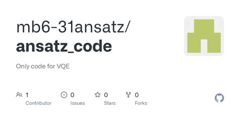 github mb6 31ansatz ansatz code only code for vqe
