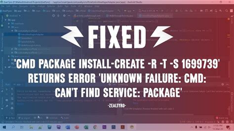 How To Fix Unknown Failure Cmd Can T Find Service Package In Android
