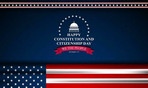 Happy Constitution And Citizenship Day United States Of America