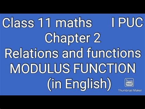 Relations And Functions Modulus Function Video Lecture Crash Course For Humanities English