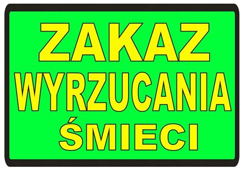 A5 TABLICZKA ZAKAZ WYRZUCANIA ŚMIECI 12018341419 oficjalne archiwum