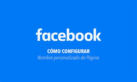 Cambiar La Dirección Url De Una Página De Facebook En 2023 Fullstack Log