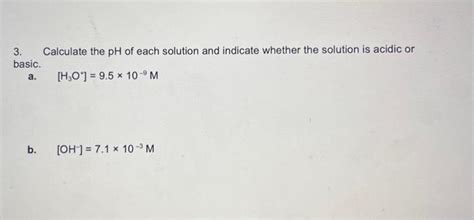 Solved Calculate The PH Of Each Solution And Indicate Chegg Com