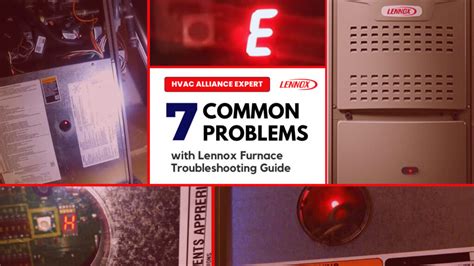 7 Common Issues Of Lennox Furnace Troubleshooting Guide