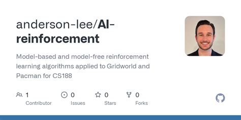 Github Anderson Lee Ai Reinforcement Model Based And Model Free Reinforcement Learning