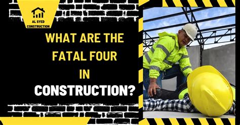 What Are The Fatal Four In Construction