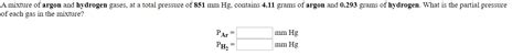 Solved A Mixture Of Argon And Hydrogen Gases At A Total