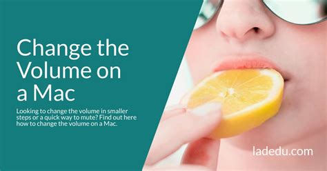 How To Adjust The Volume On A Mac La De Du
